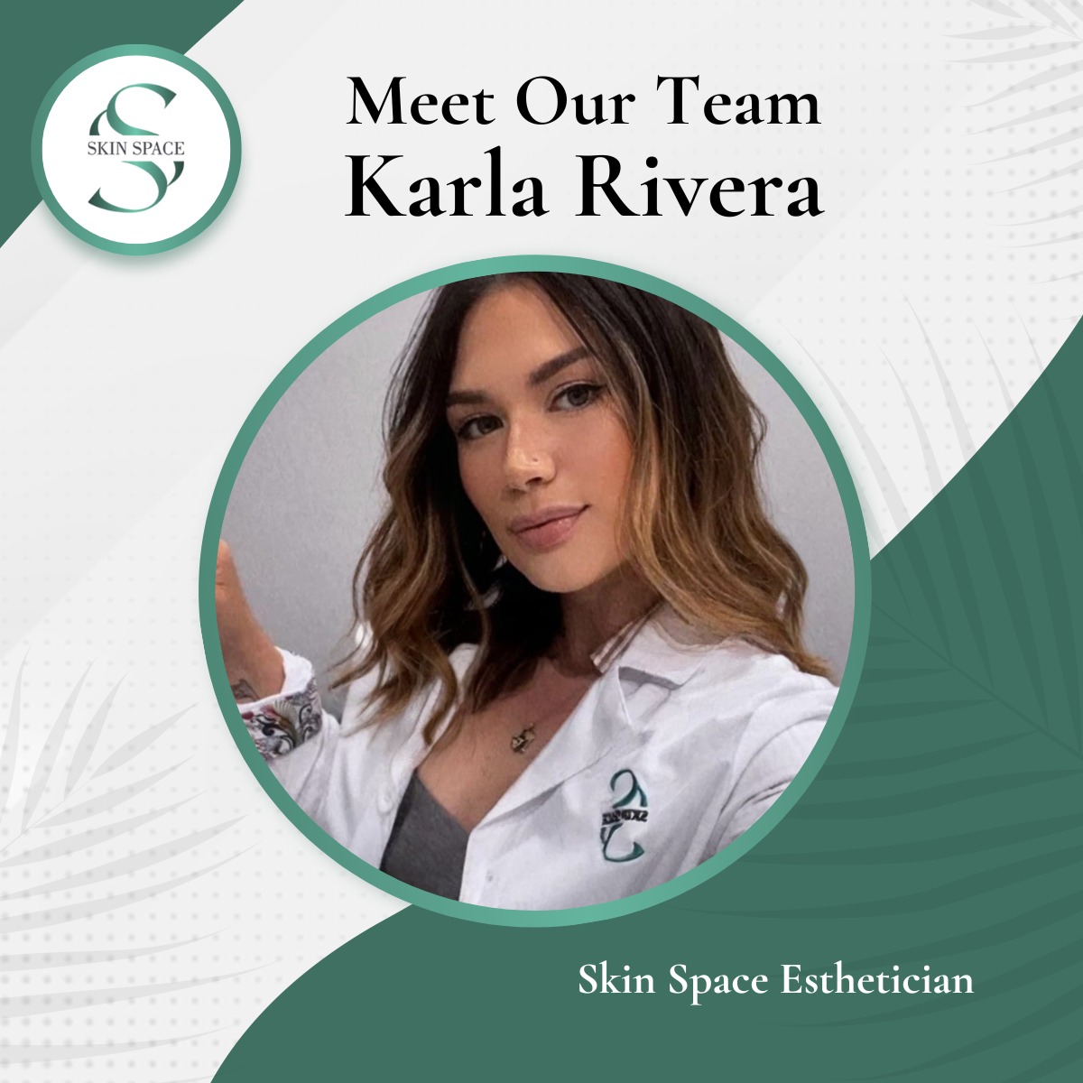 Karla Rivera | Skin Space