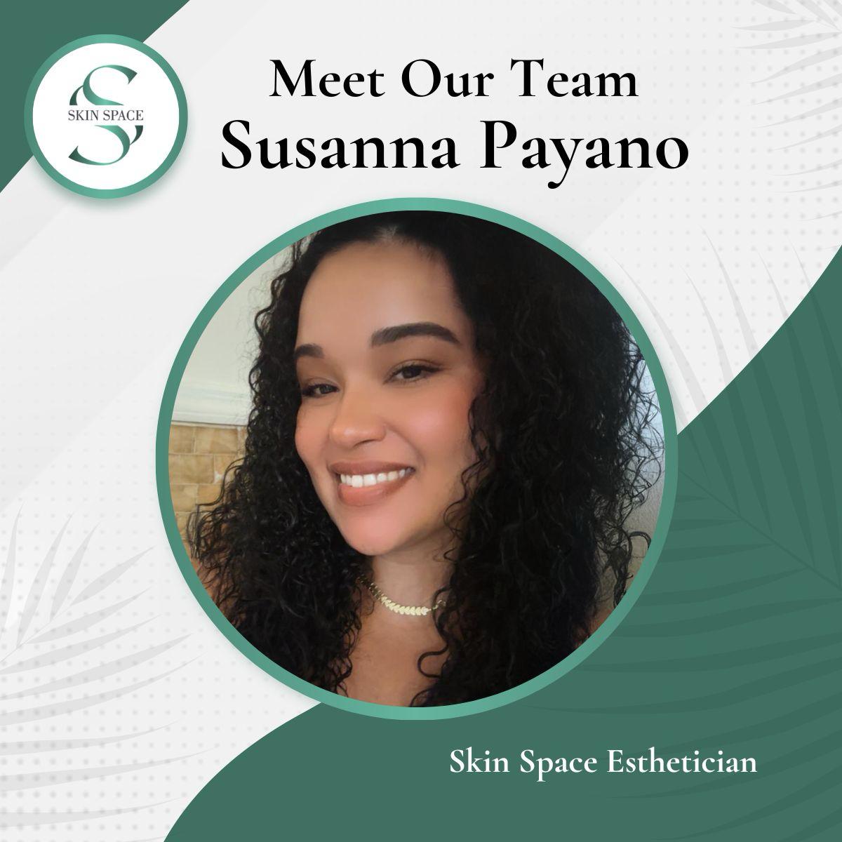 Susanna Payano | Skin Space